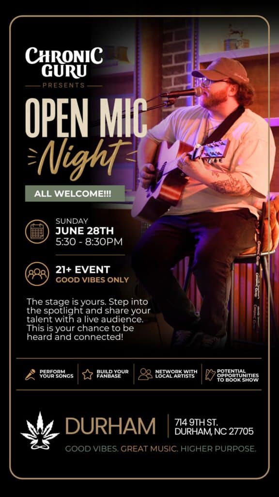 Open Mic – Durham - Chronic Guru